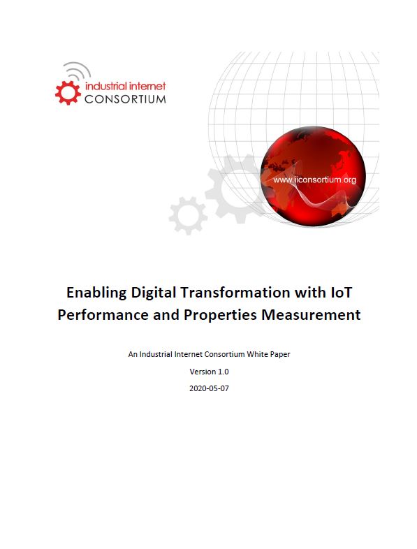 (IS-2020-134) Enabling Digital Transformation with IoT Performance and Properties Measurement ...