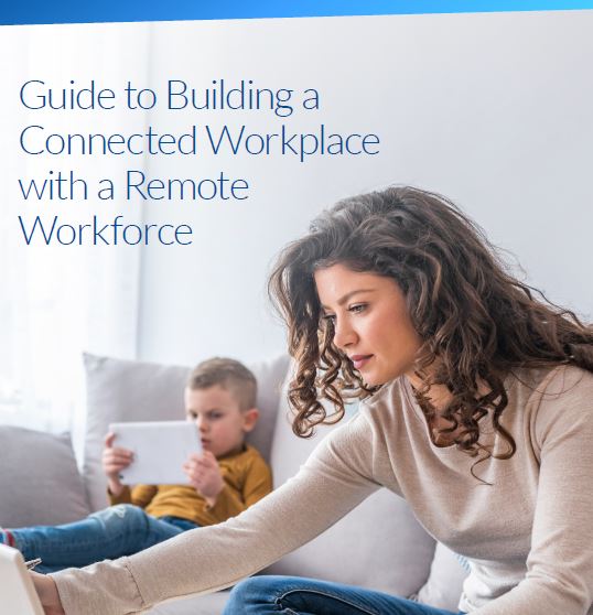 (IS-2021-87) Guide to Building a Connected Workplace with a Remote ...