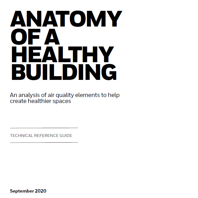 (IS-2021-130) Anatomy of a Healthy Building - ASHB - Association for ...