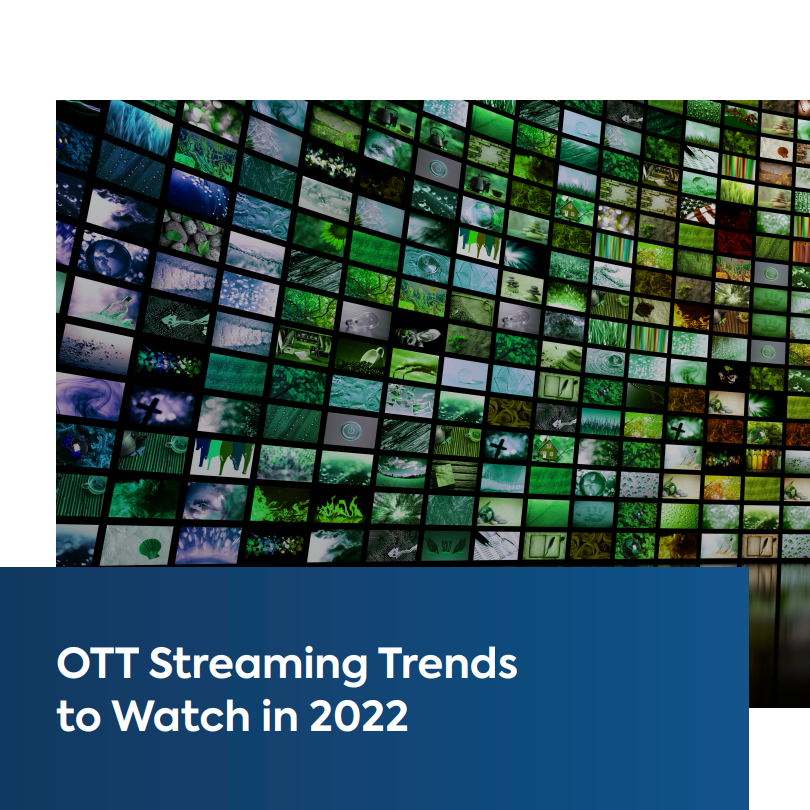 (IS-2022-79) OTT Streaming Trends to Watch in 2022 - ASHB - Association ...