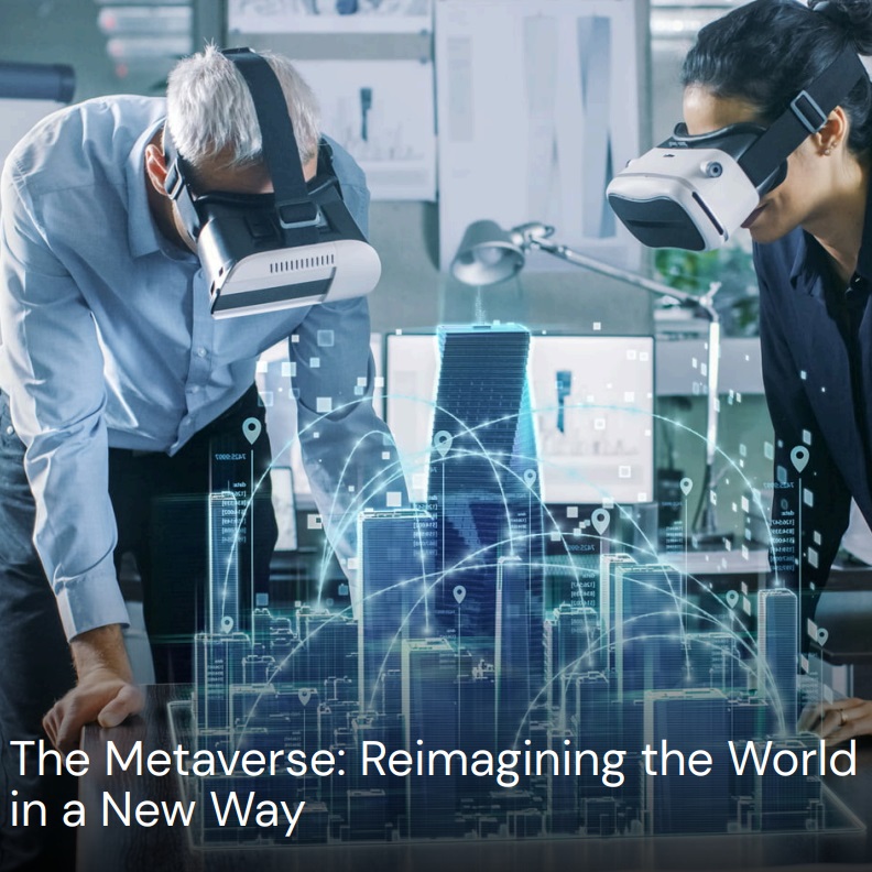 (IS-2023-100) The Metaverse - Reimagining the World in a New Way - ASHB ...